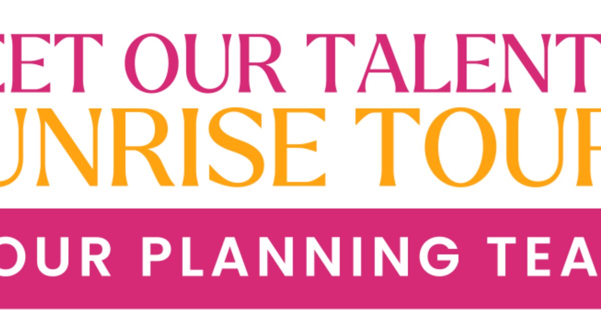 Meet Our Talented Tour Planning Team | Sunrise Tours